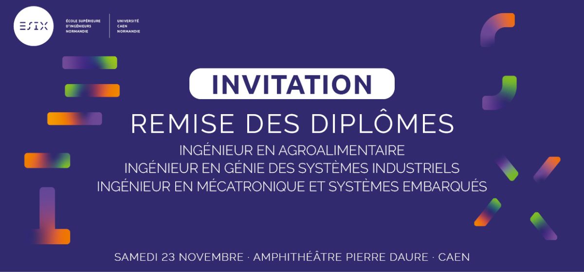 Cérémonie de remise des diplômes · ESIX Normandie - École supérieure d ...